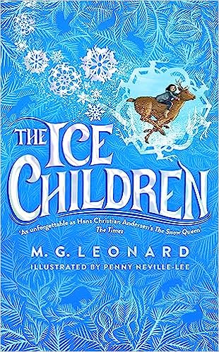 The Ice Children – M.G Leonard – Books By Your Bedside
